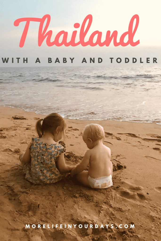 Thailand with a Baby and Toddler – Complete Guide to Travel in Thailand ...